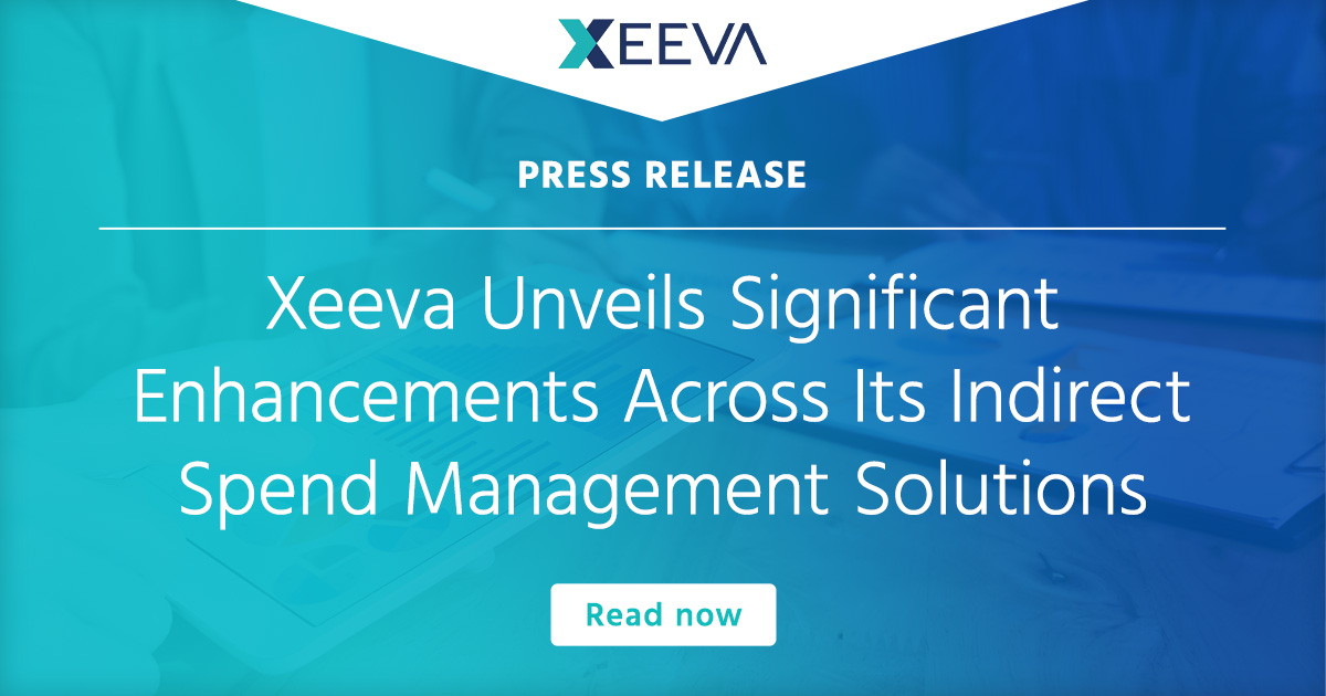 Xeeva Unveils Its Indirect Spend Management Solutions Enhancements | Xeeva