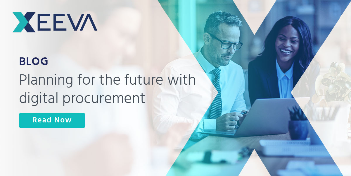 Planning for the future with digital procurement | Xeeva